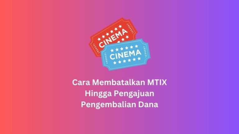 Cara Membatalkan MTIX Hingga Pengajuan Pengembalian Dana - Dolar Hijau